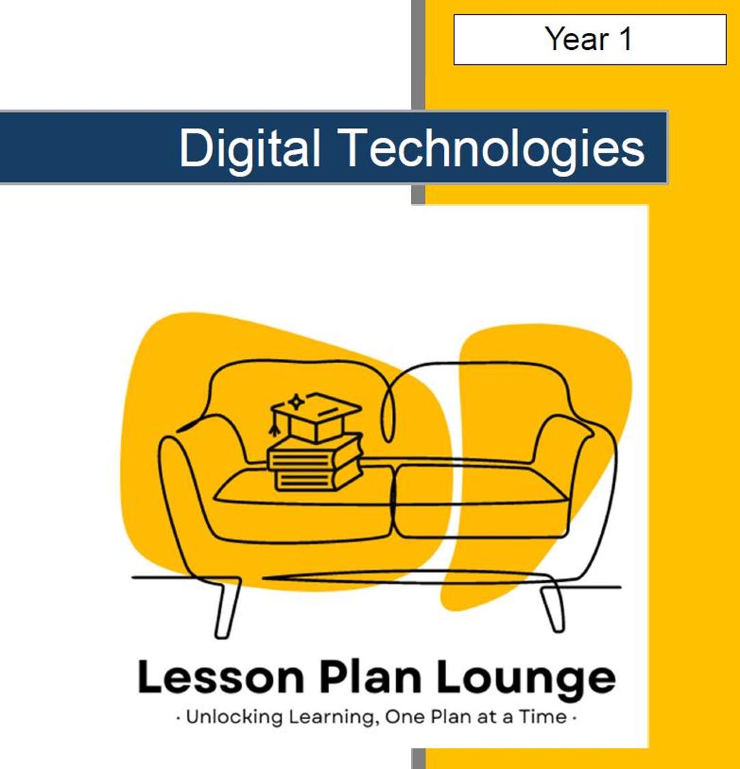 Digital Technologies: 15 Lesson Plans (each Lesson Plan Covers on ...