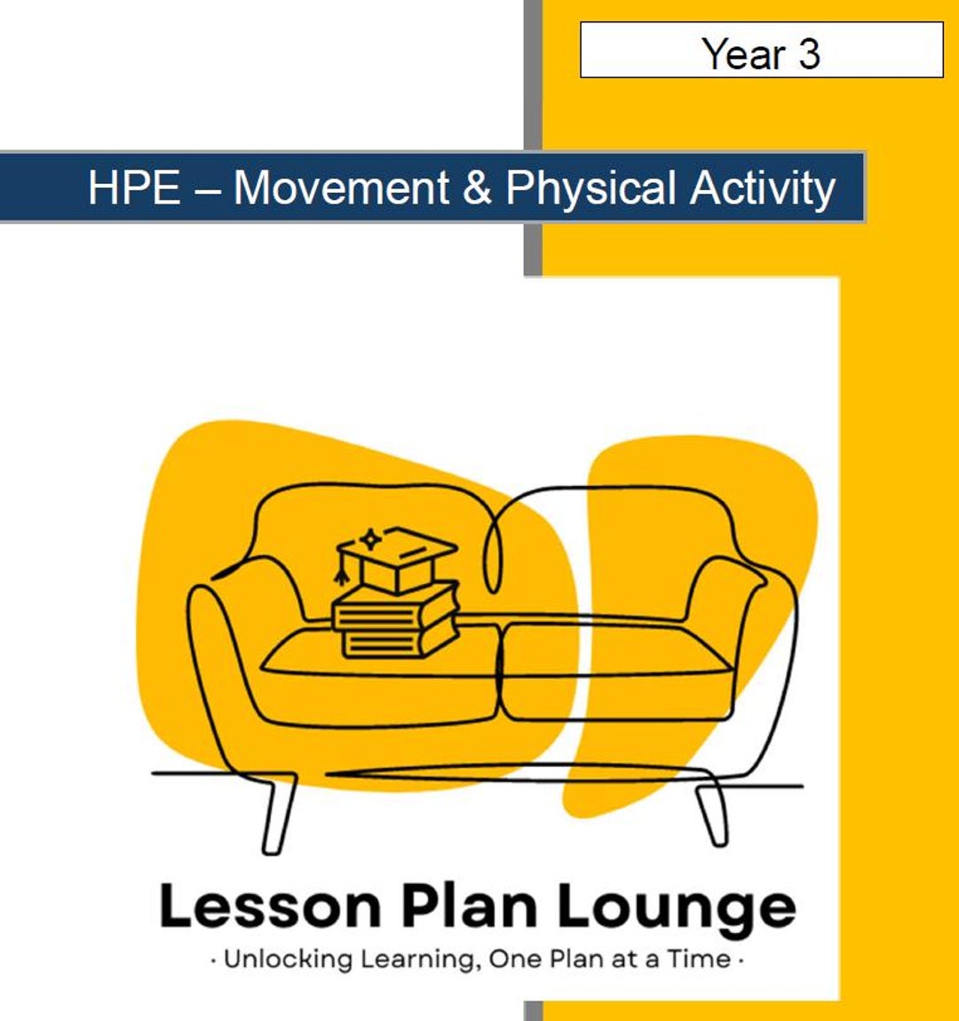 HPE - Movement and Physical Activity: 20 Lesson Plans + 1 Summative ...