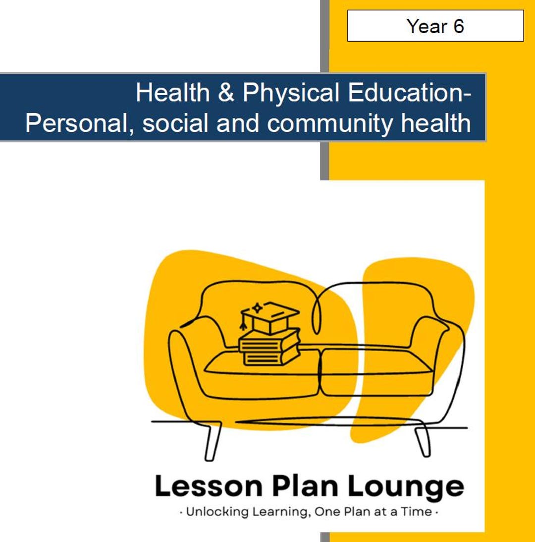 HPE - Personal, Social and Community Health: 10 Lesson Plans (20 ...