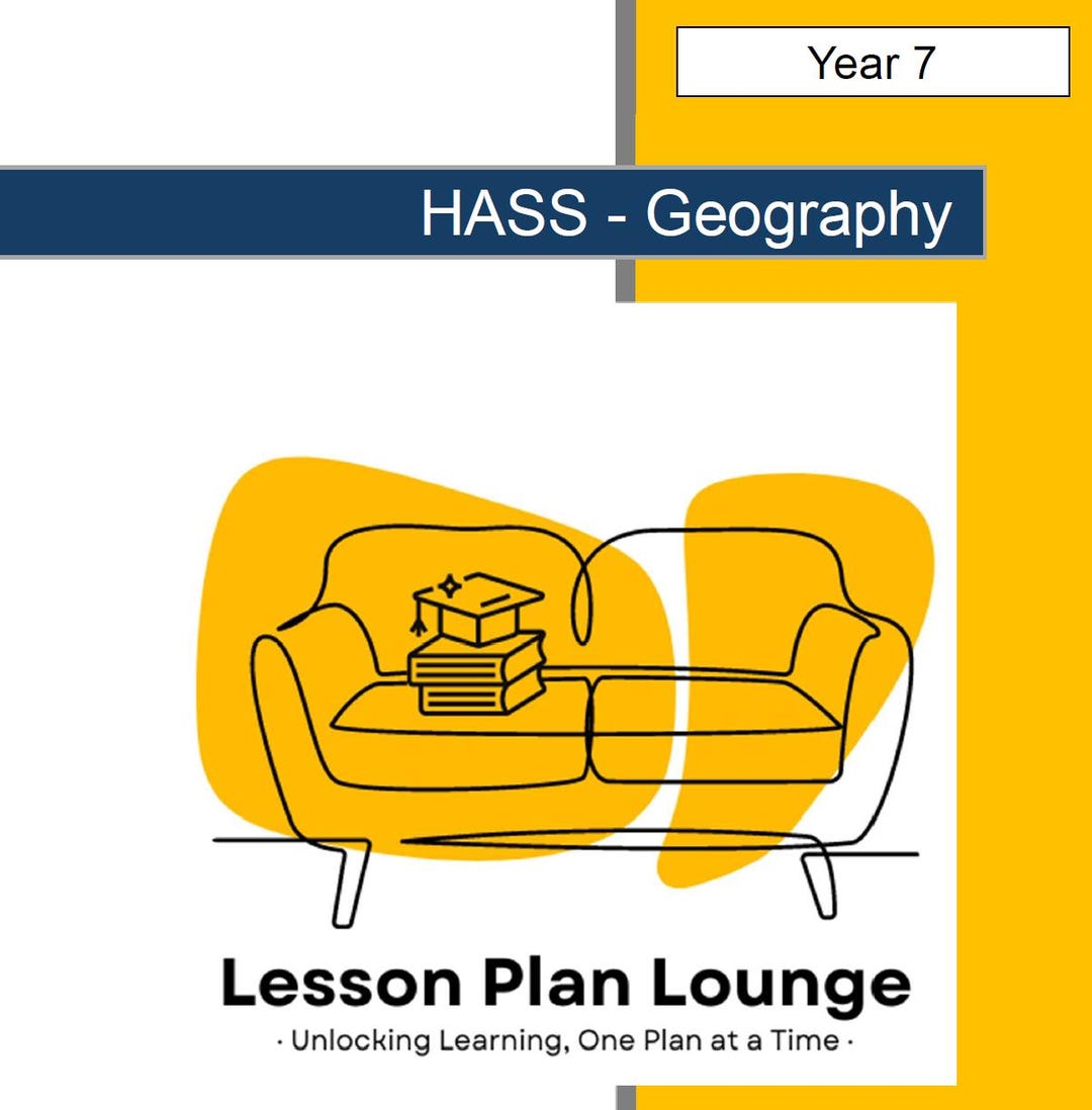 HASS - Geography: 10 Lesson Plans + 1 Summative Assessment + Worksheet ...