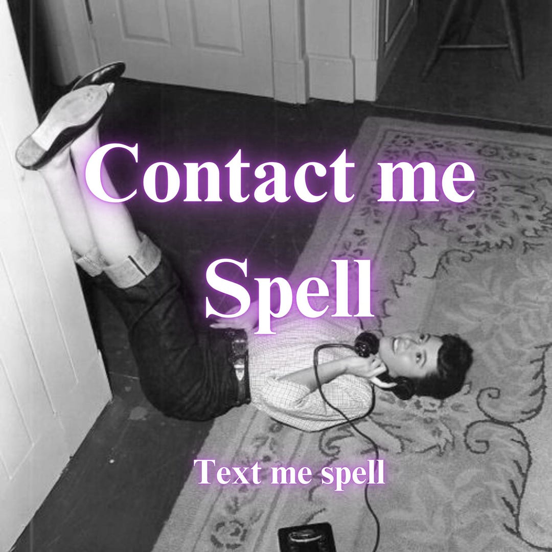 Contact Me Spell Text Me Now Spell Forgive Me Spell Unblock Me Spell ...