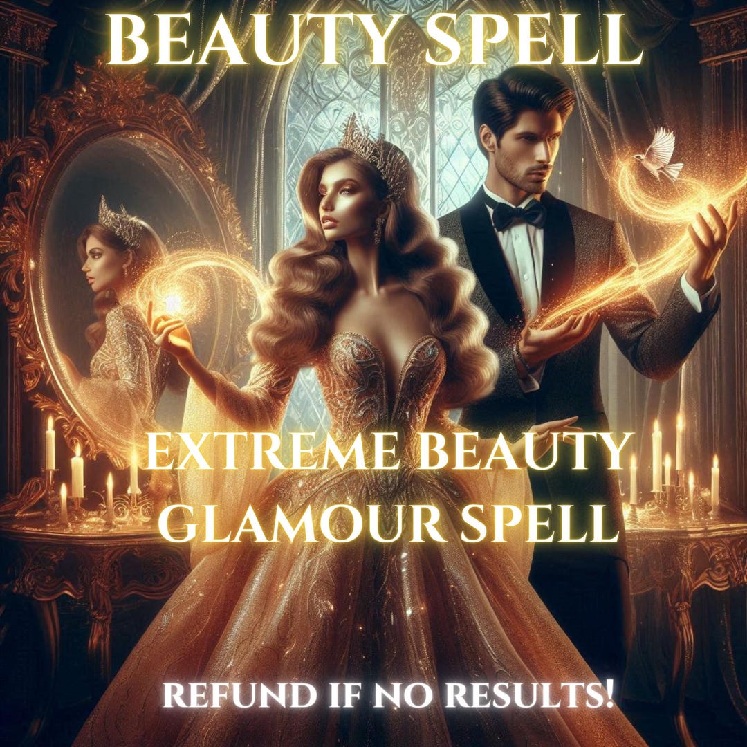 Beauty Spell Glamour Spell Make Me Attractive Attract Charm and Allure ...