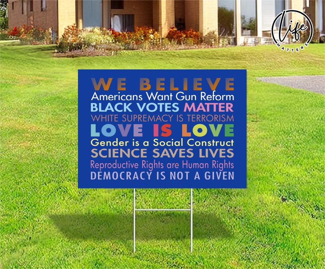 We Believe Diversity Yard Sign, BLM Yard Sign, Reproductive Yard Sign ...