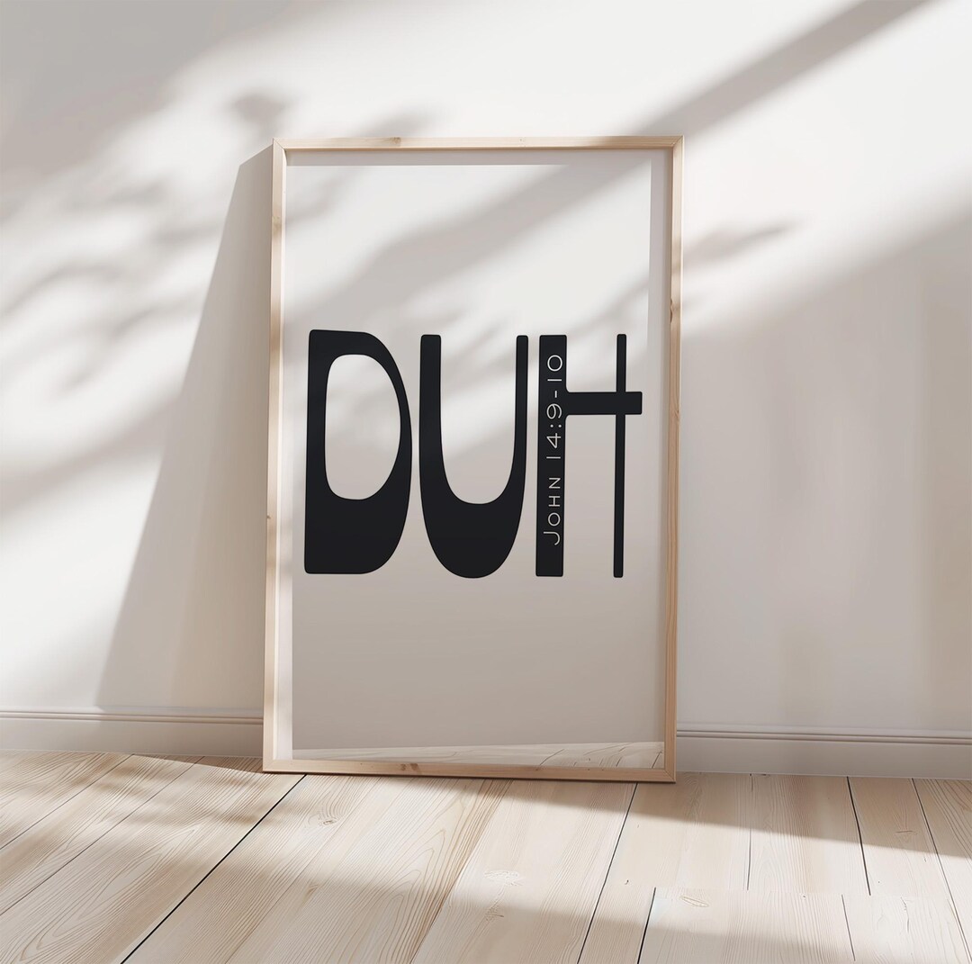 DUH Slang Art Printable Typography Wall Art for Christian Teen Boy Room ...