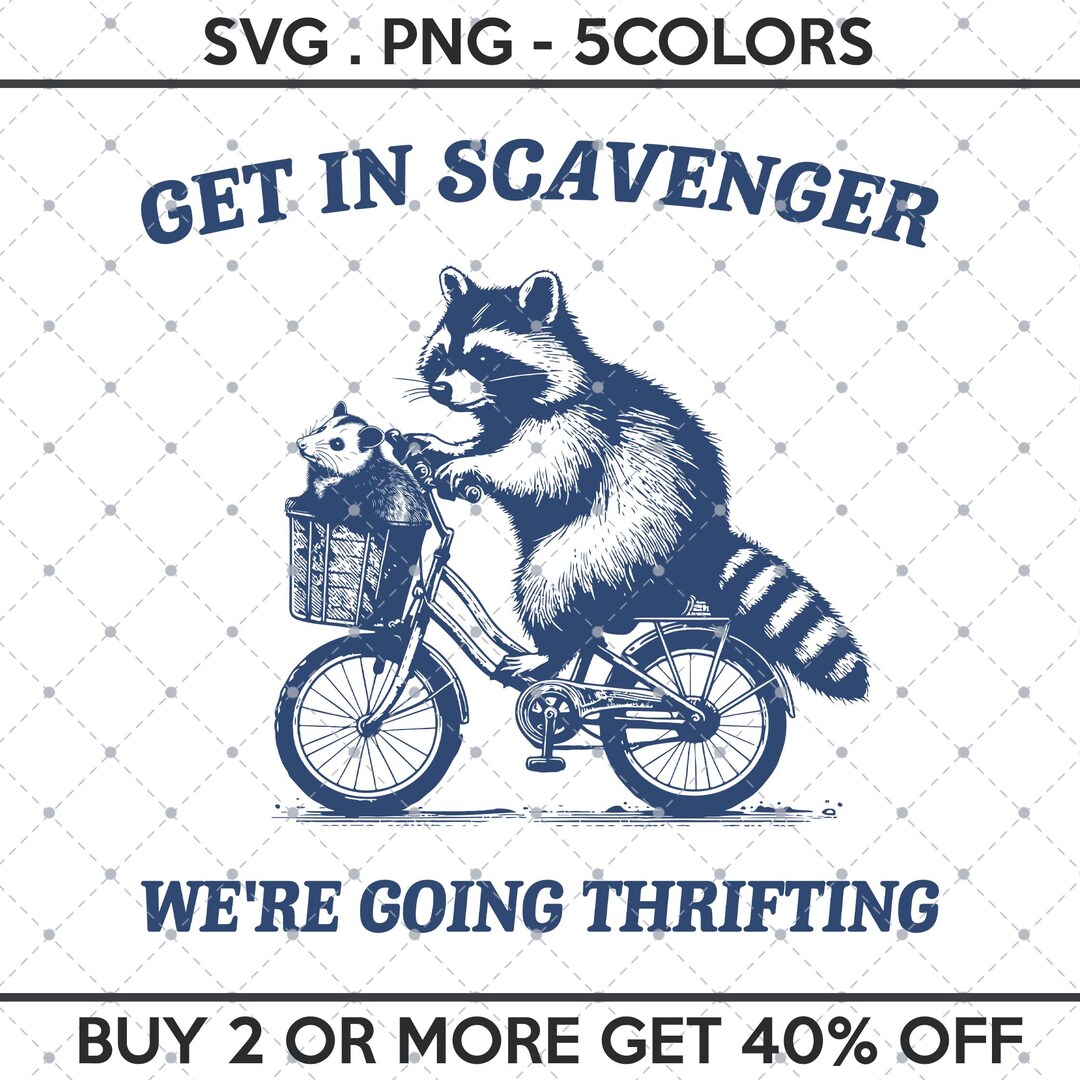 Get in Scavenger We’re Going Thrifting Vintage Drawing Digital File ...