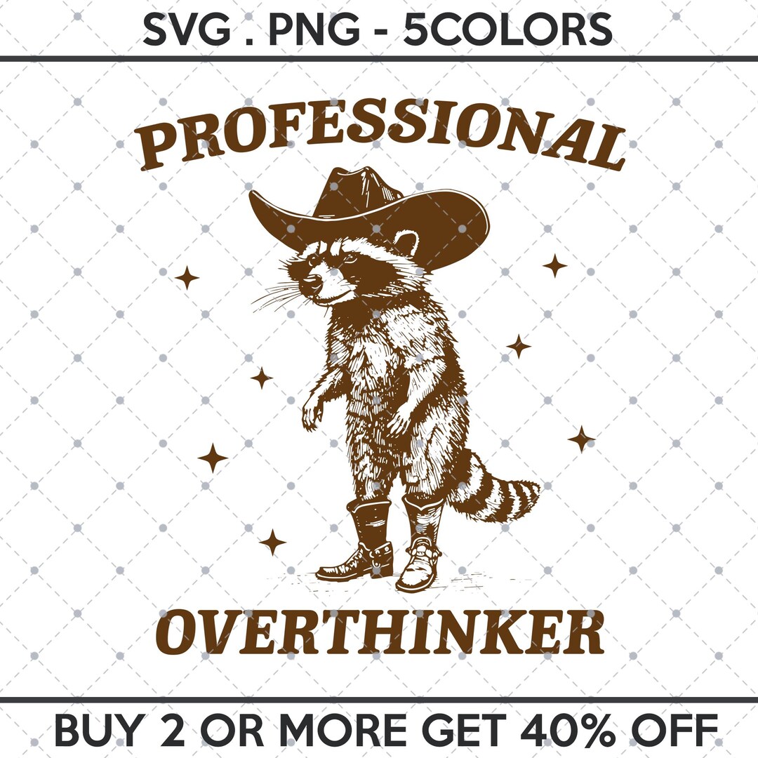 Professional Overthinker SVG PNG, Funny Raccoon Meme, Funny Trash Panda ...