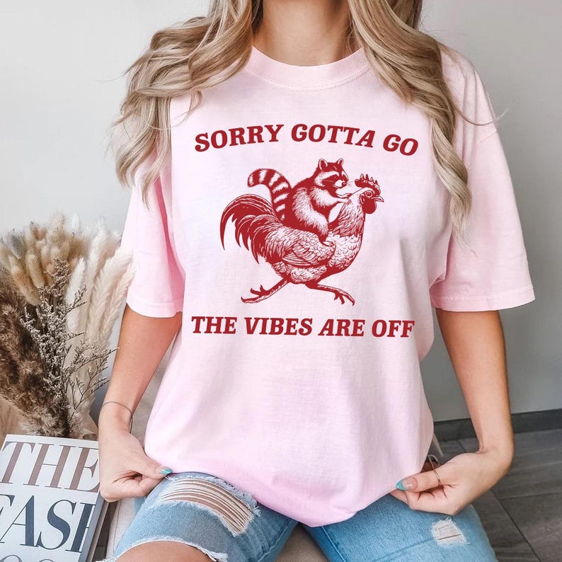 Sorry Gotta Go the Vibes Are off SVG PNG, Funny Raccoon Meme, Funny ...