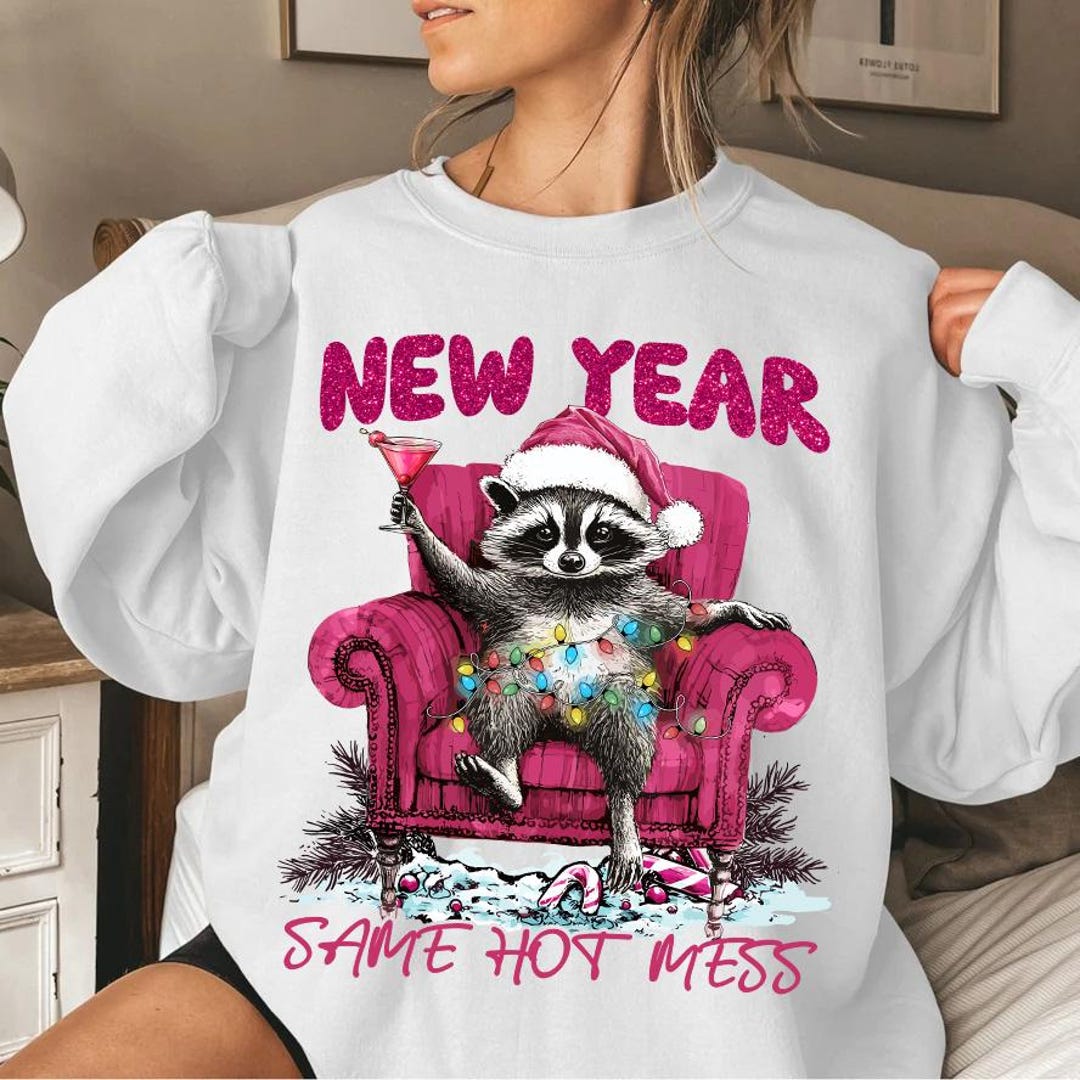 New Year Same Hot Mess 2025 Raccoon PNG, Funny Christmas Raccoon ...