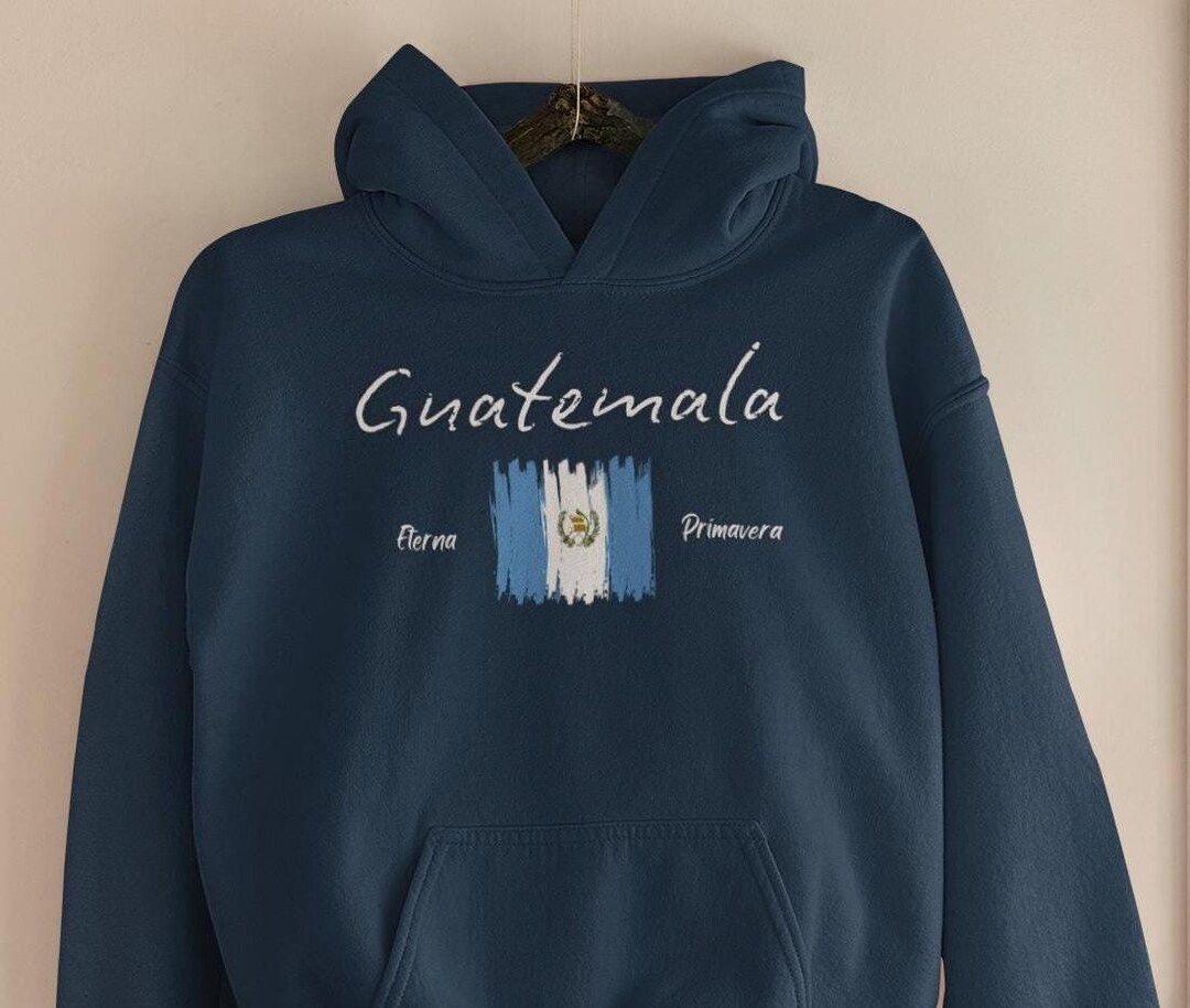 Guatemala Eterna Primavera Hoodie, Guatemala Hoodie - Unisex Heavy ...