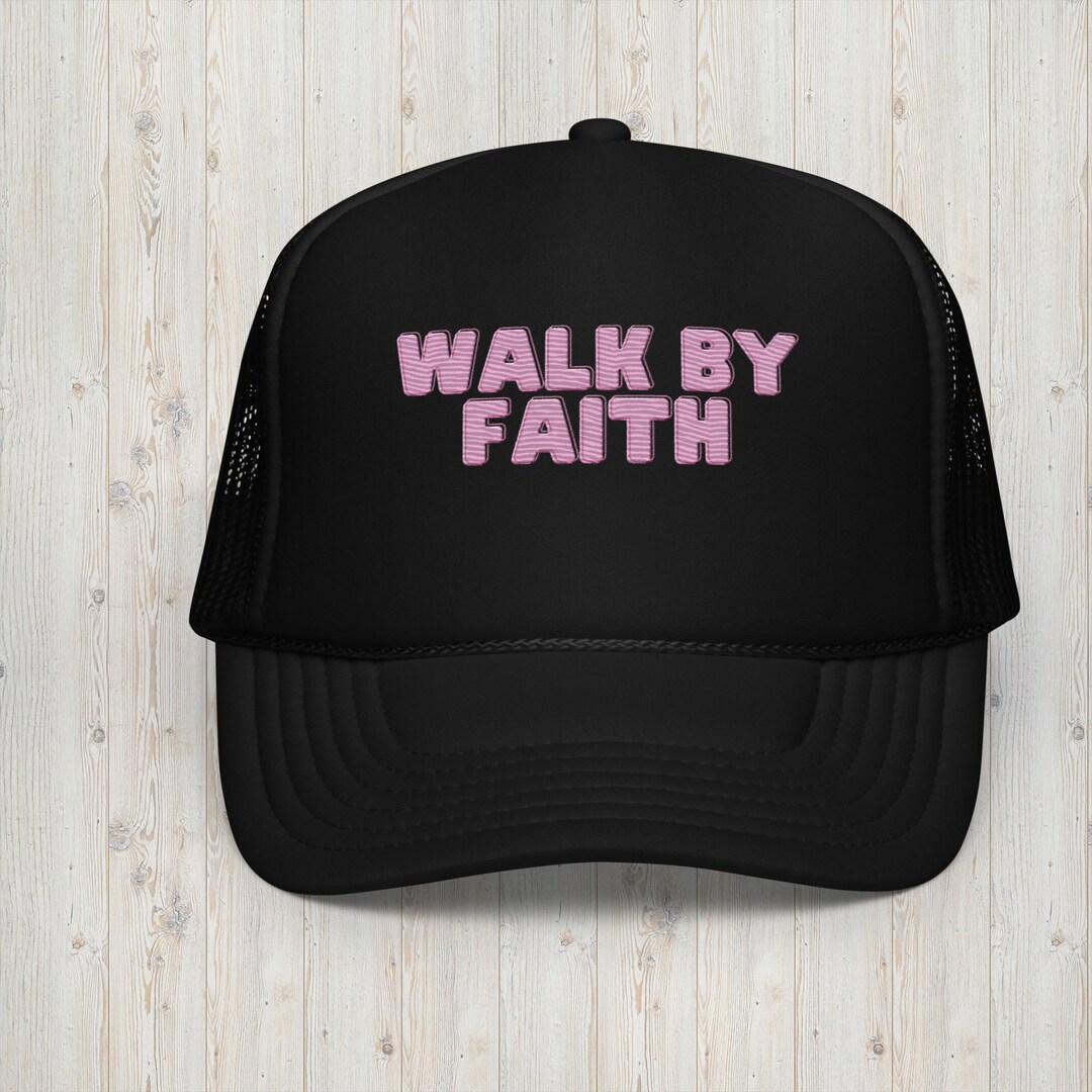 Walk by Faith Trucker Hat Christian Hats, Faith-based Hats, Trucker ...