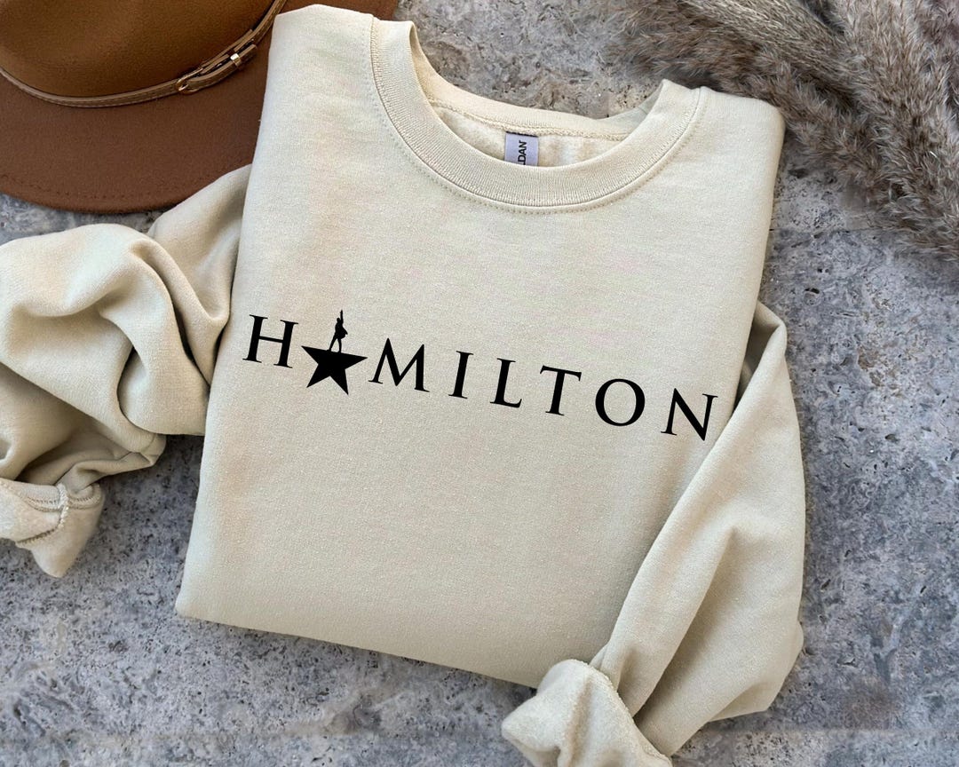 Hamilton Sweatshirt, American Musical Shirt, Broadway Musical T Shirt ...