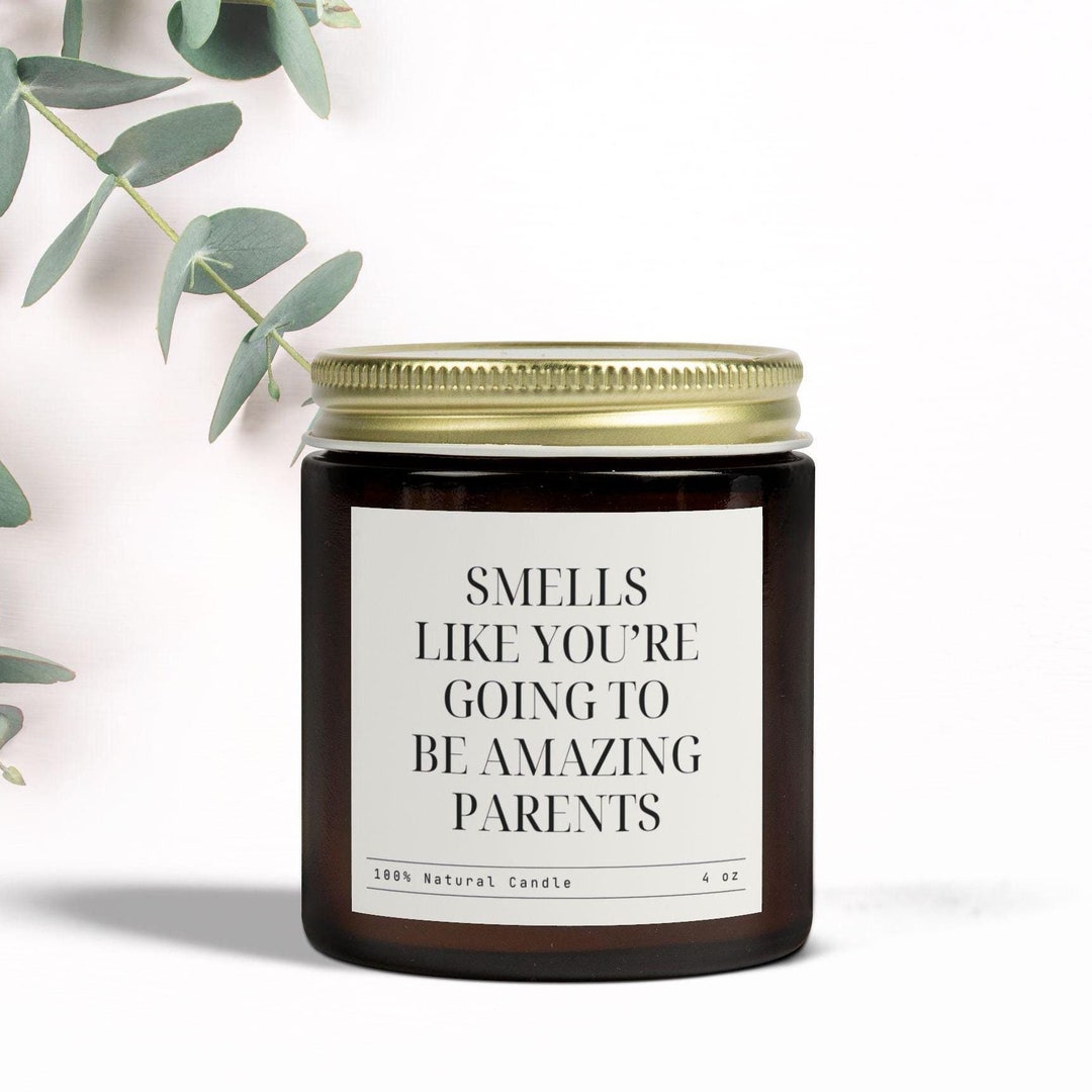 Smells Like You're Going to Be Amazing Parents Candle Gift for New Mom ...