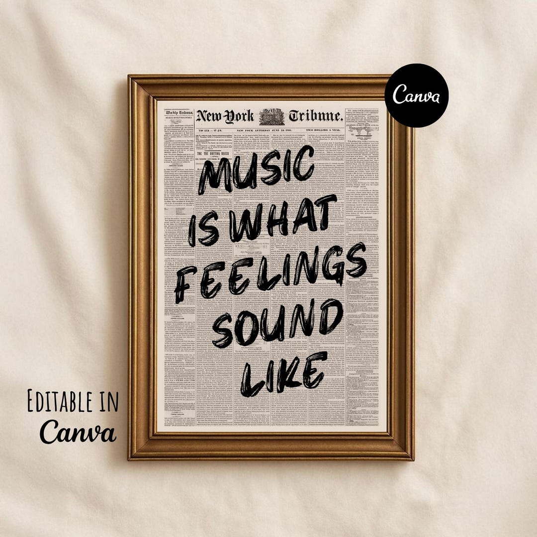 Music is What Feelings Sound Like Poster, Retro Newspaper Wall Art ...