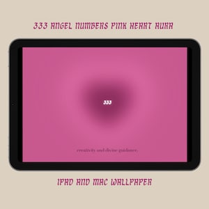 333 Angel Numbers Pink Heart Aura Wallpaper for Tablet/desktop/ipad/mac ...