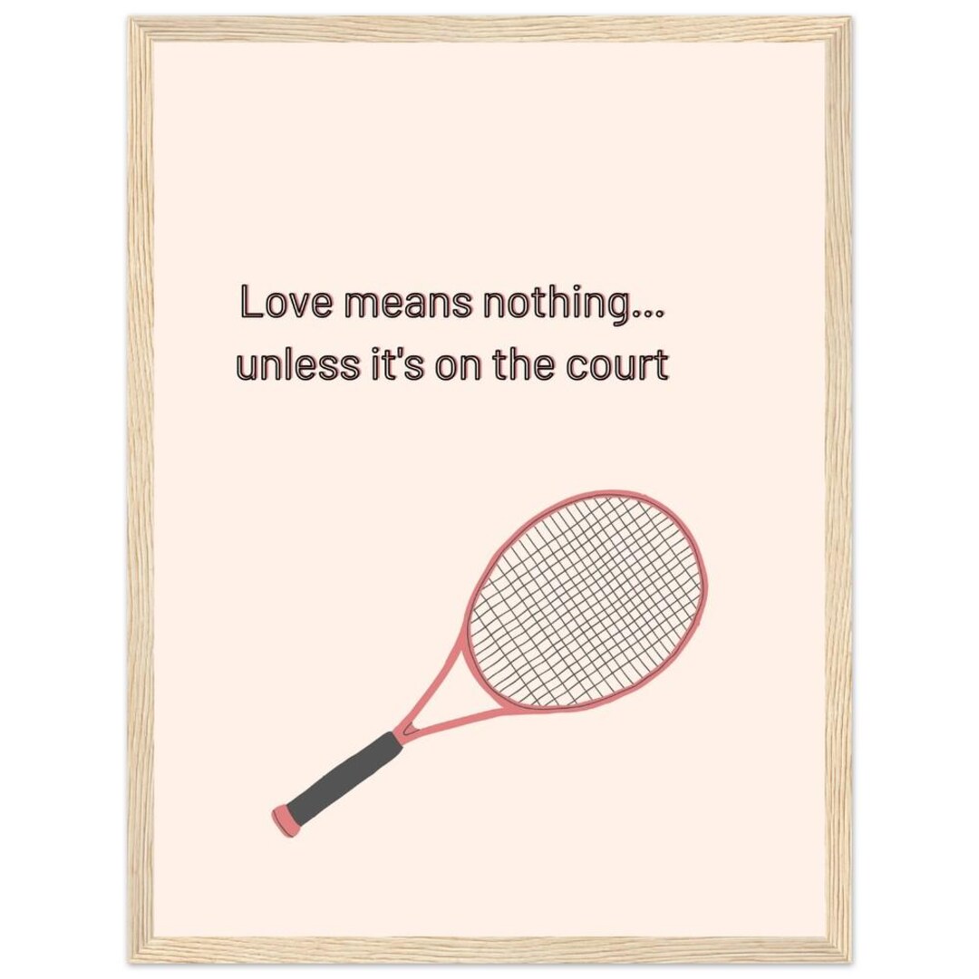 Funny Tennis Poster - Premium Matte Paper Wooden Framed Poster - Etsy