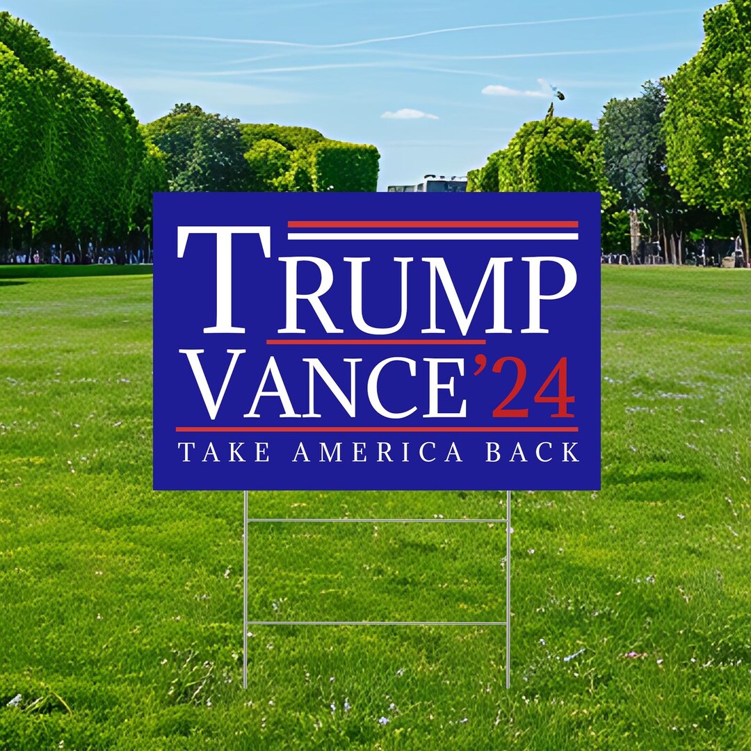 Trump 2024 Obviously Yard Sign, Trump Vance 2024 Lawn Sign, Take ...
