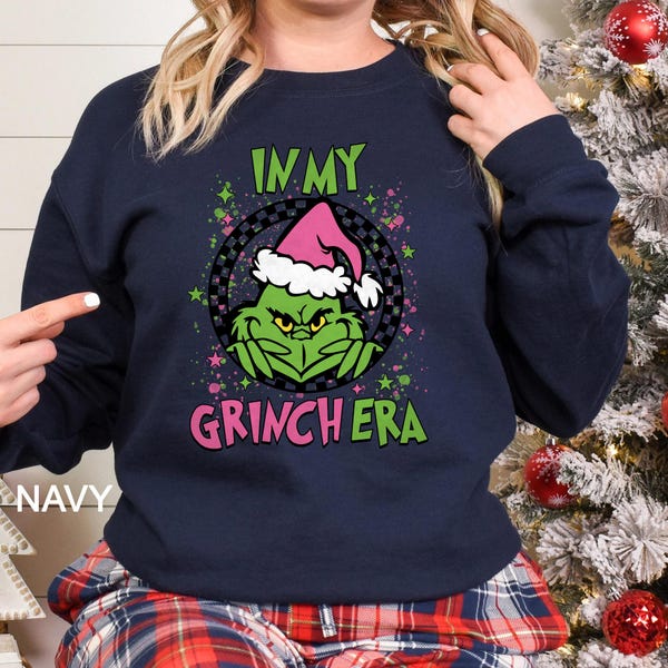 In My Grinch Era Sweatshirt Etsy