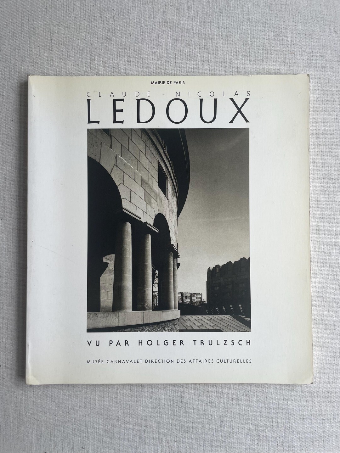 Claude Nicolas Ledoux Vu Par Holger Trulzsch Vintage Black and White Photographs of French ...