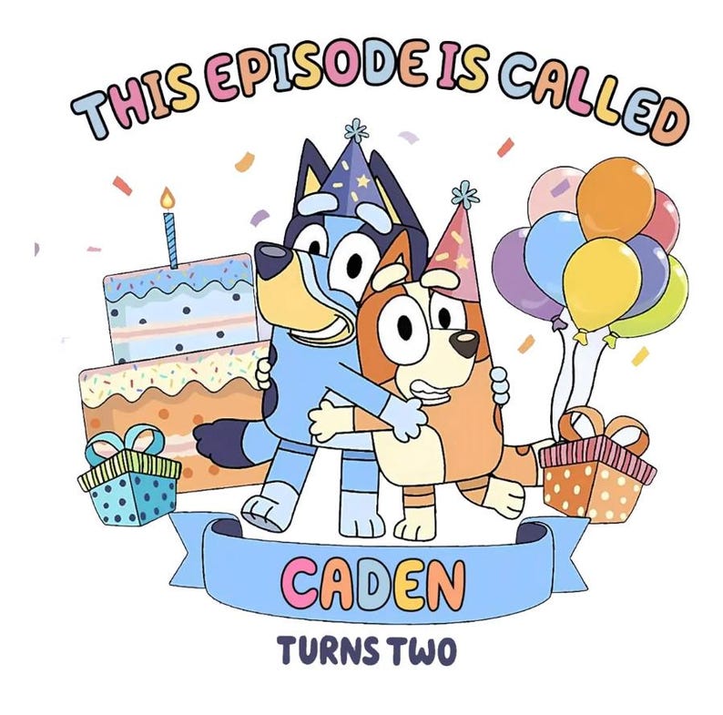 This Episode is Called Birthday PNG, Custom Blue Dog Birthday Shirt ...
