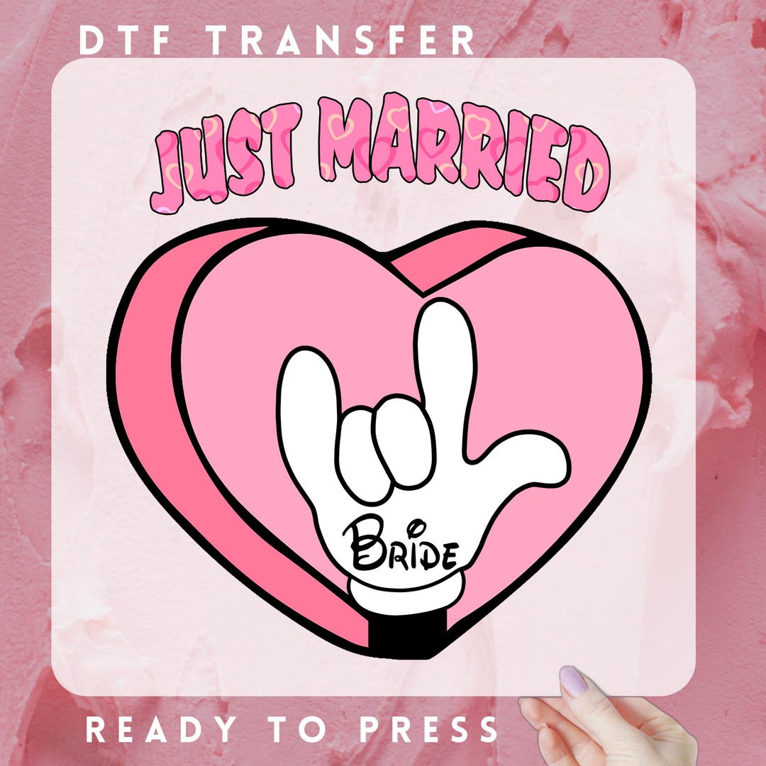 Just Married Bride DTF, Ready to Press, Custom Heat Transfer, Tiktok ...