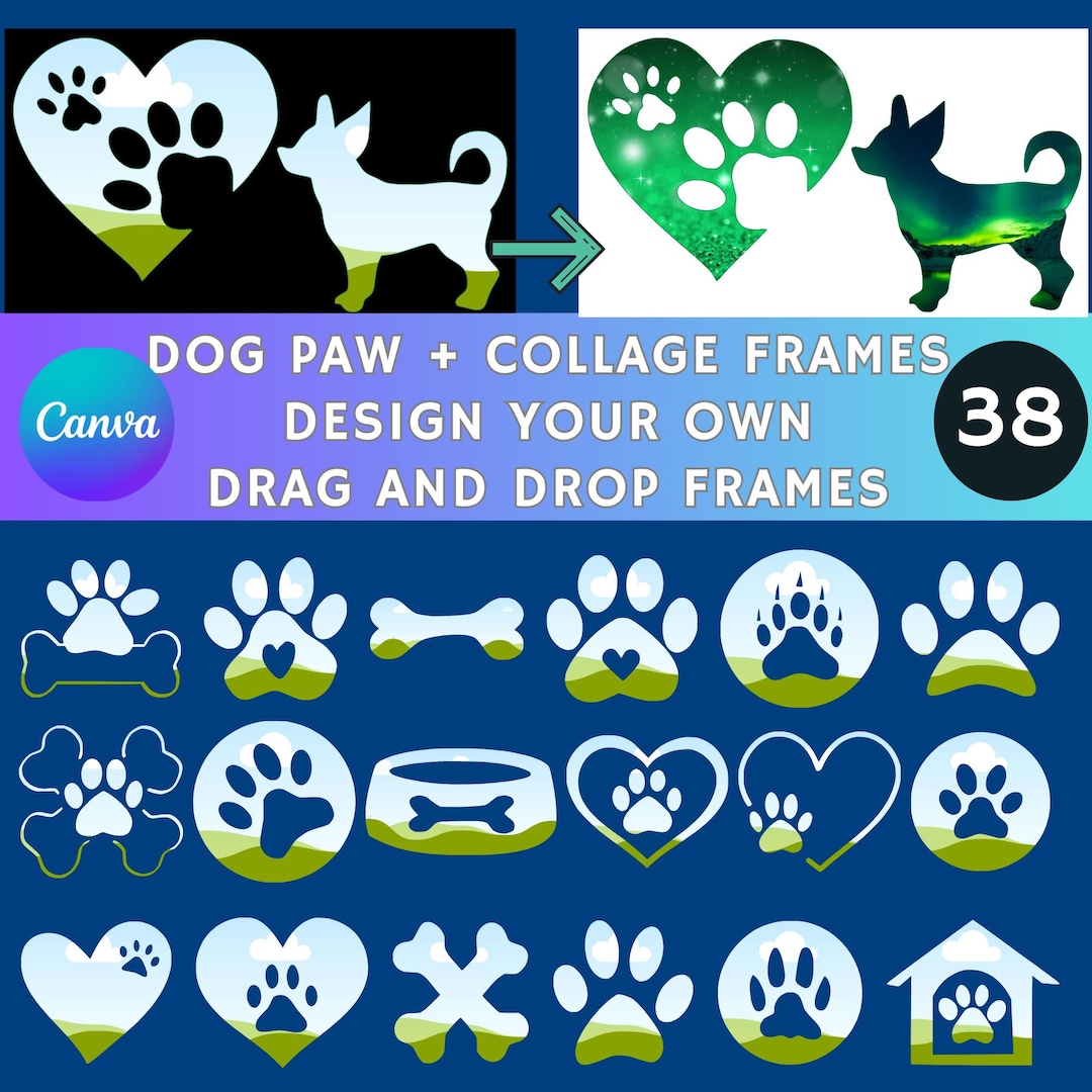 CANVA FRAMES DOG Paw and Collages- Huge Bundle of 36 Designs, 2 ...