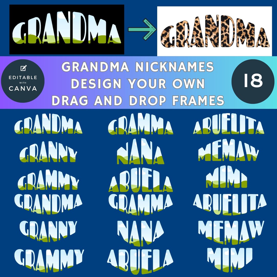 Edit in CANVA FRAMES Bundle of 18 Grandma Nickname Designs, 2 Styles ...