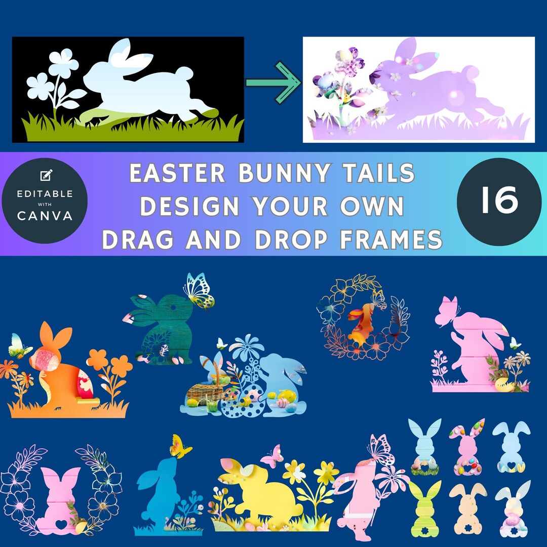 CANVA FRAMES - 16 Easter Bunny Rabbit Tails - BUNNIES! Easter Baskets ...