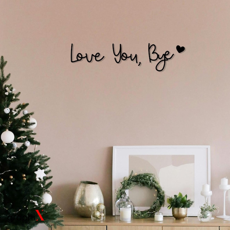 Love You, Bye Sign - Etsy
