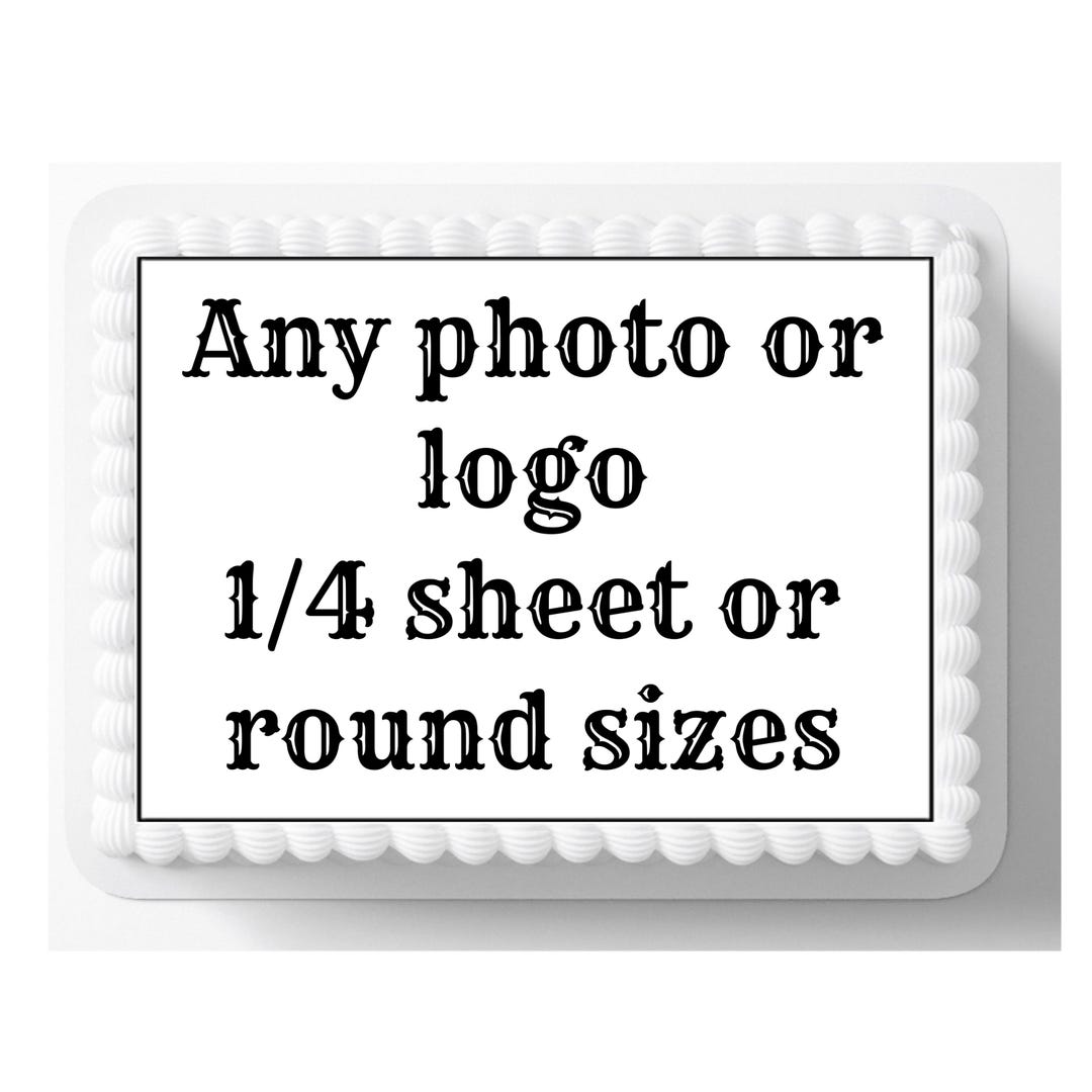 Custom Edible Cake Topper Icing Sheet - Etsy