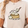 Stuffed Happiness Cute Dumplings Shirt Dumpling Tee Funny Foodie ...