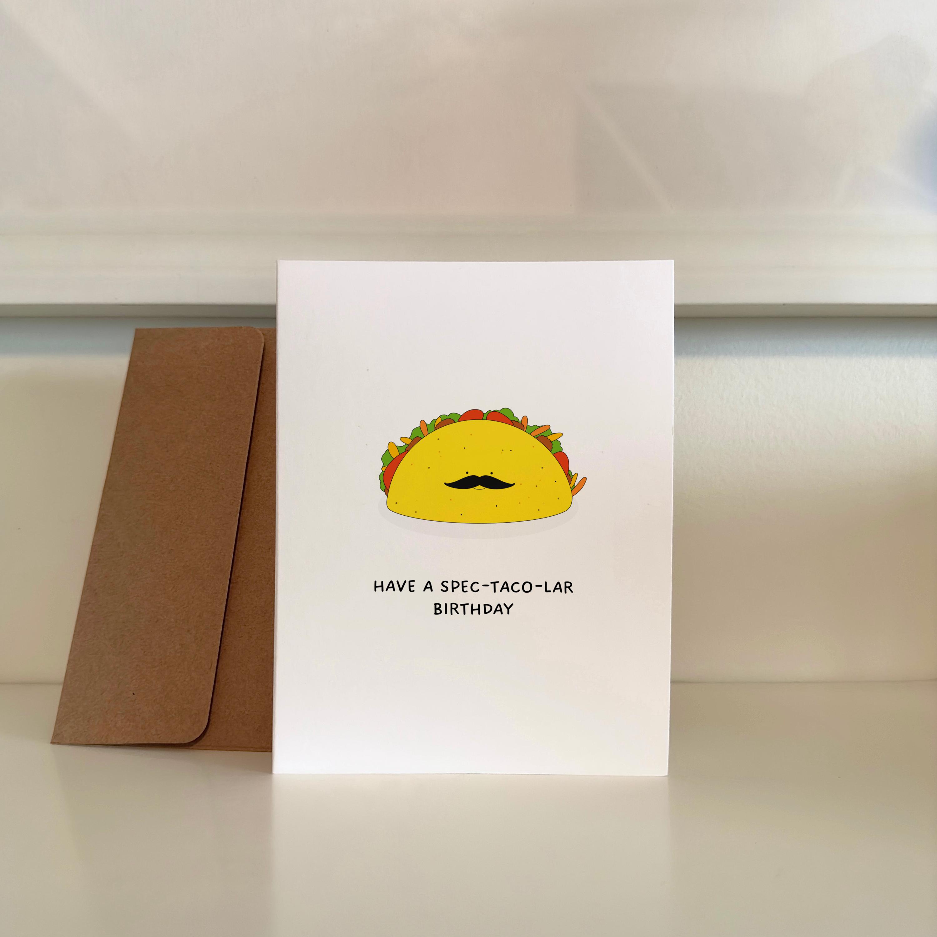 Birthday Card, Have A Spec-taco-lar Birthday Happy Birthday Greeting ...