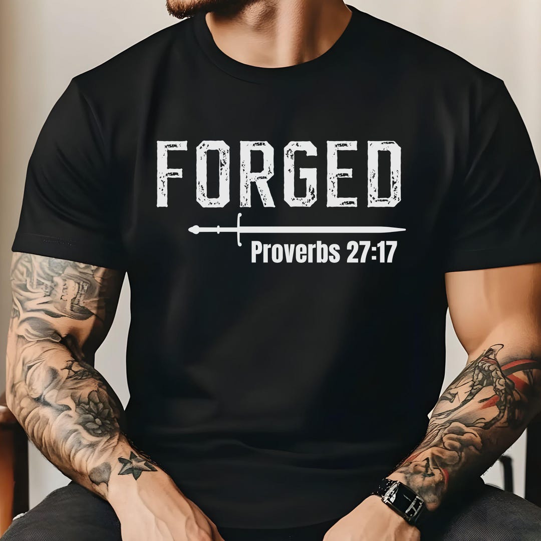 FORGED Proverbs 27:17 Shirt, Proverbs Tee,christian Apparel,iron ...
