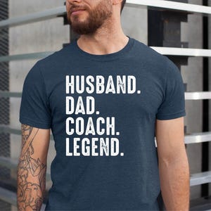 Husband Dad Coach Legend Shirt,custom Dad Life Tshirt,husband Gift ...