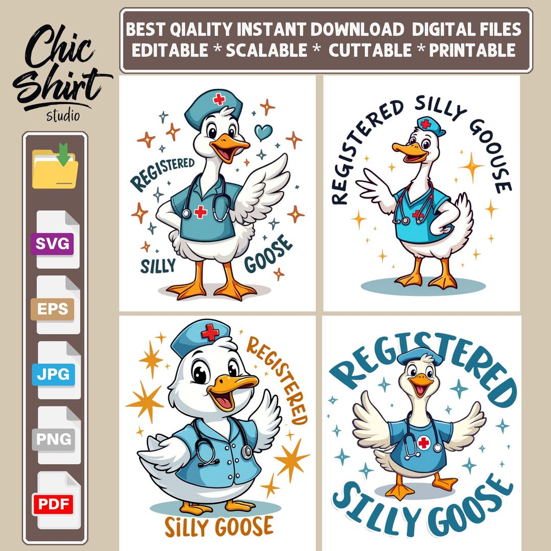Registered Silly Goose SVG Funny Nurse Goose PNG Silly Goose Meme ...