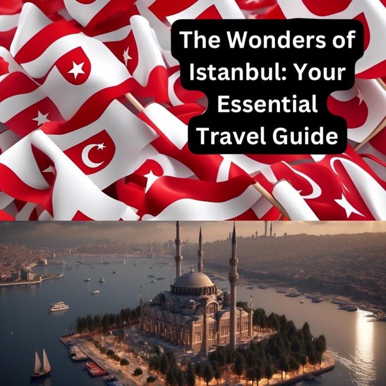 The Wonders of Istanbul: Your Essential Travel Guide to Turkiye! - Etsy