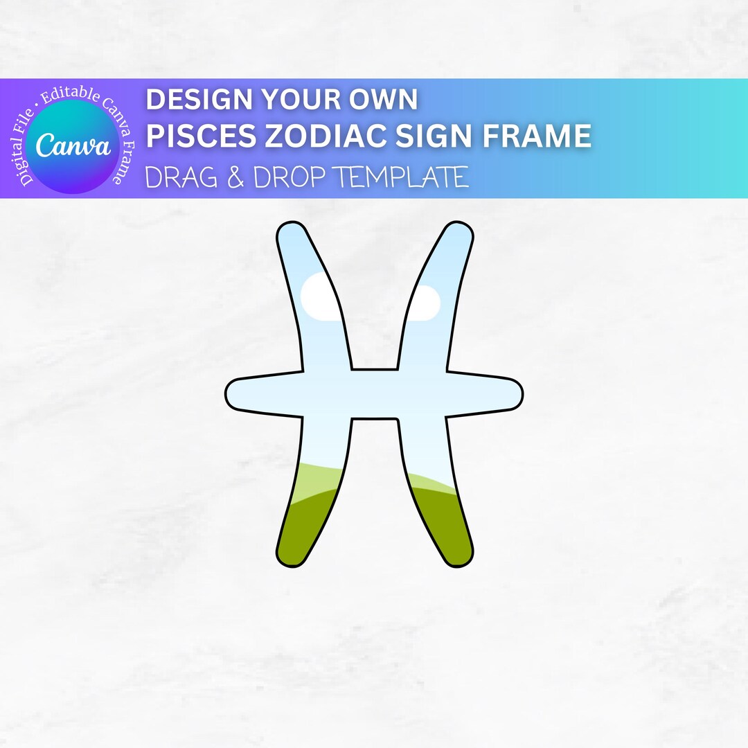 Easy Drag & Drop Canva Zodiac Pisces Template, Pisces Svg, Editable ...