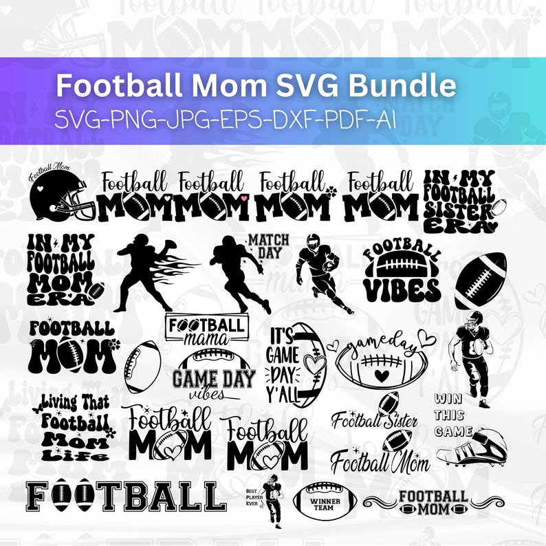 Football SVG Bundle, Football Player SVG, Football Mom SVG, Football ...