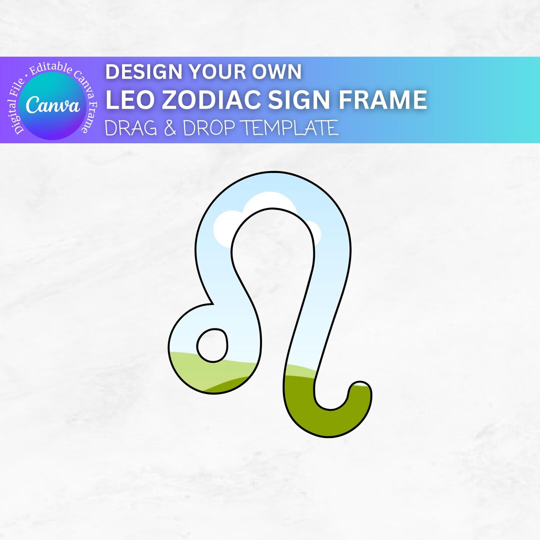 Easy Drag & Drop Canva Zodiac Leo Template, Zodiac Frame, Leo Svg ...