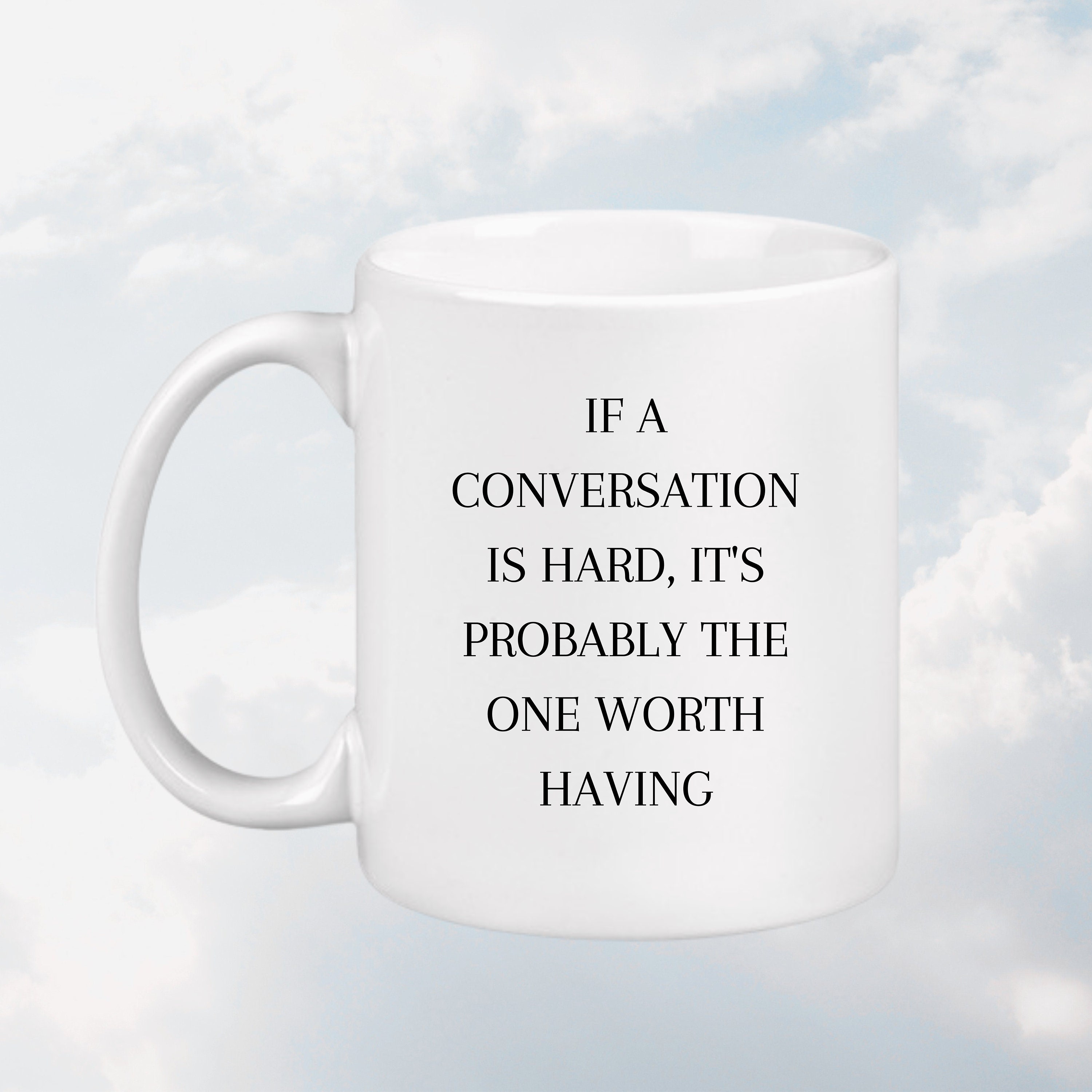 If a Conversation is Hard, It's Probably One Worth Having - Etsy