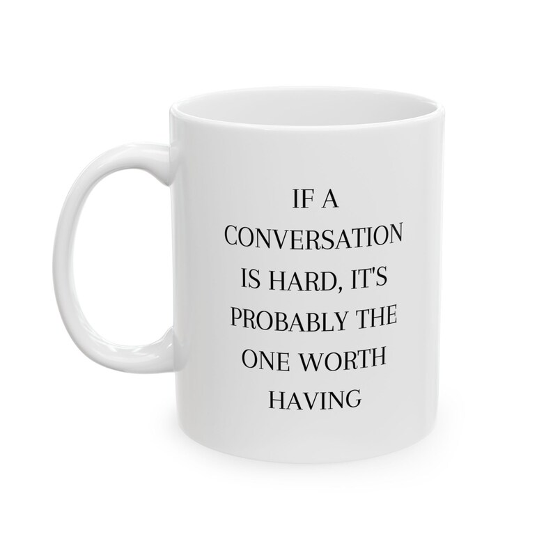If a Conversation is Hard, It's Probably One Worth Having - Etsy