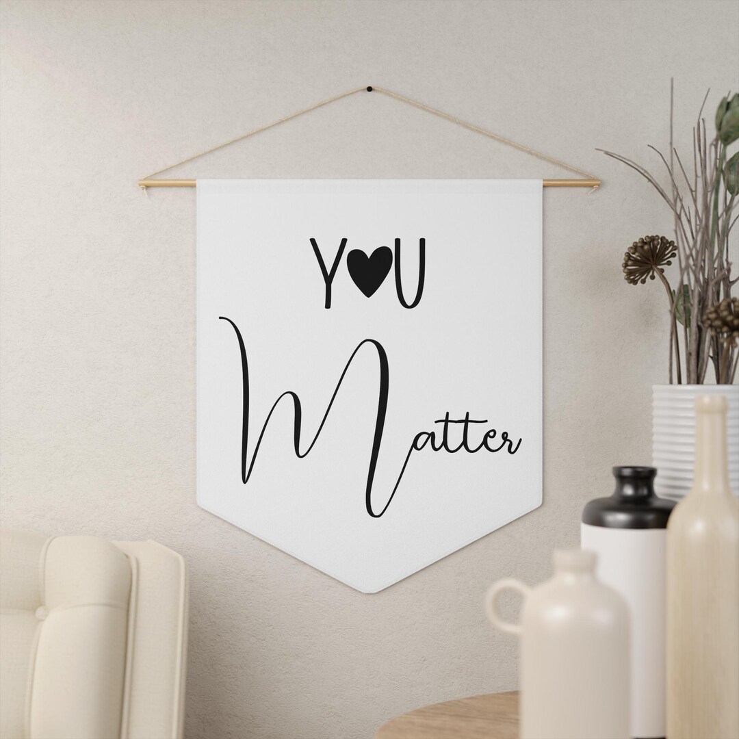 You Matter Wall Art | Self-esteem Flag | Kids Room Decor | Mental ...