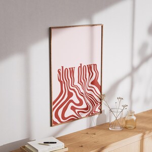 Slow Down Digital Poster – Wavy Typography Print, Minimalist Aesthetic ...