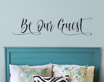 Be Our Guest wall decal Guest room decor Welcome vinyl | Etsy
