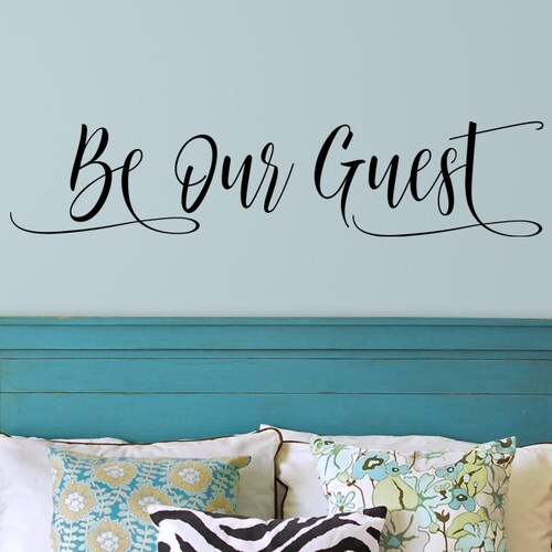 Be Our Guest Vinyl Wall Decal Wall Sticker Home Decor Vinyl - Etsy