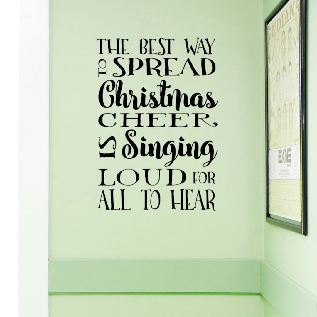 The Best Way to Spread Christmas Cheer Vinyl Wall Decal, Elf Movie ...