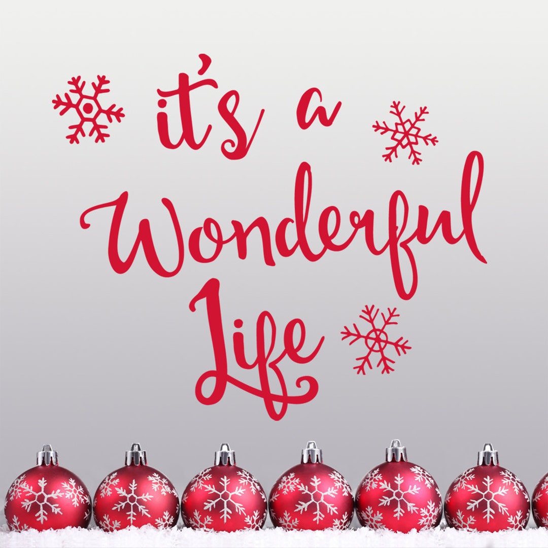 It's A Wonderful Life, Christmas Decal, Vinyl Decal With Snowflakes ...
