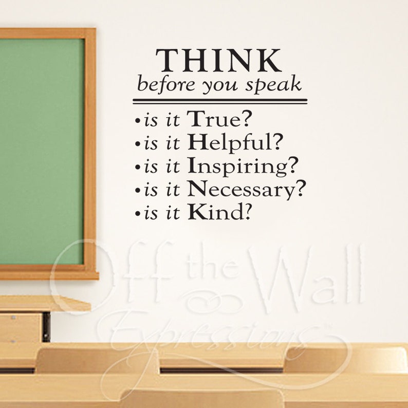 Think Before You Speak Vinyl Decal Classroom Decor Teacher - Etsy