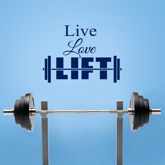 Live Love Lift Fitness Wall Decal Weight Lifting Vinyl Decal | Etsy