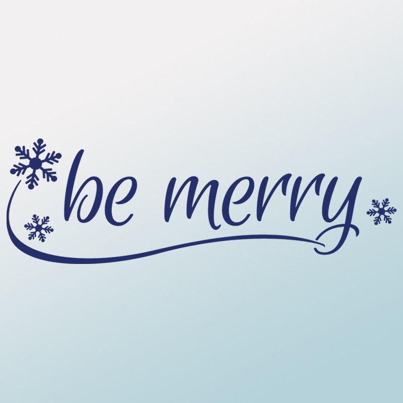 Snowflake Be Merry Decal Be Merry Door Decal Christmas - Etsy