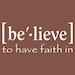 Believe Decal, Faith Vinyl Wall Decal, Believe Definition, Dictionary ...